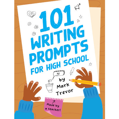 101 Writing Prompts for High School – Red Wolf Press